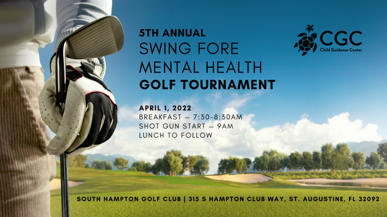 5th Annual Swing Fore Mental Health Golf Tournament - Child Guidance Center
